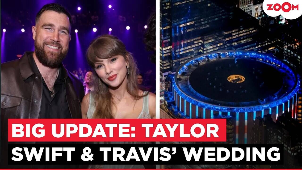 Excitement builds for Taylor Swift and Travis Kelce's upcoming wedding ...