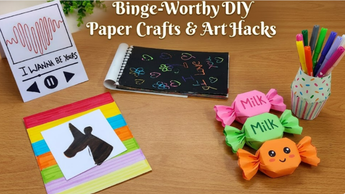 Binge-worthy DIY paper crafts & art hacks
