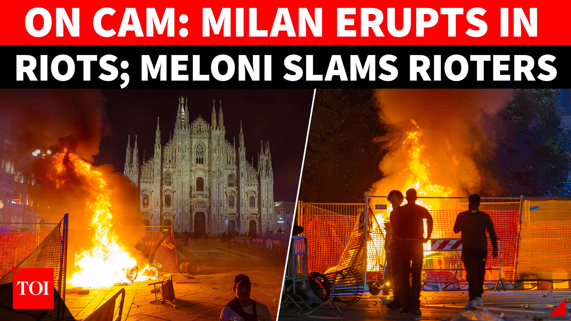 On cam: Riots rock Italy; Meloni under fire as Milan burns amid stone ...
