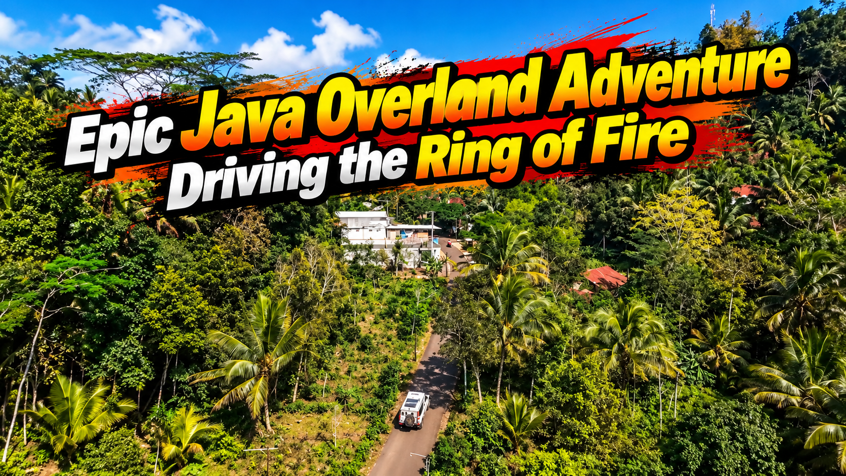 Epic Java overland adventure driving the Ring of Fire