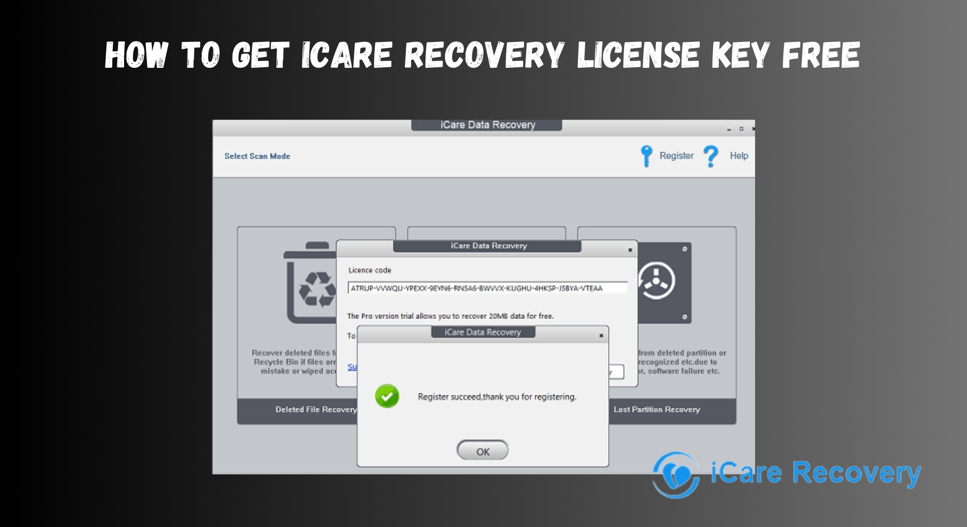 How to Get iCare Recovery License Key for Free in 2025