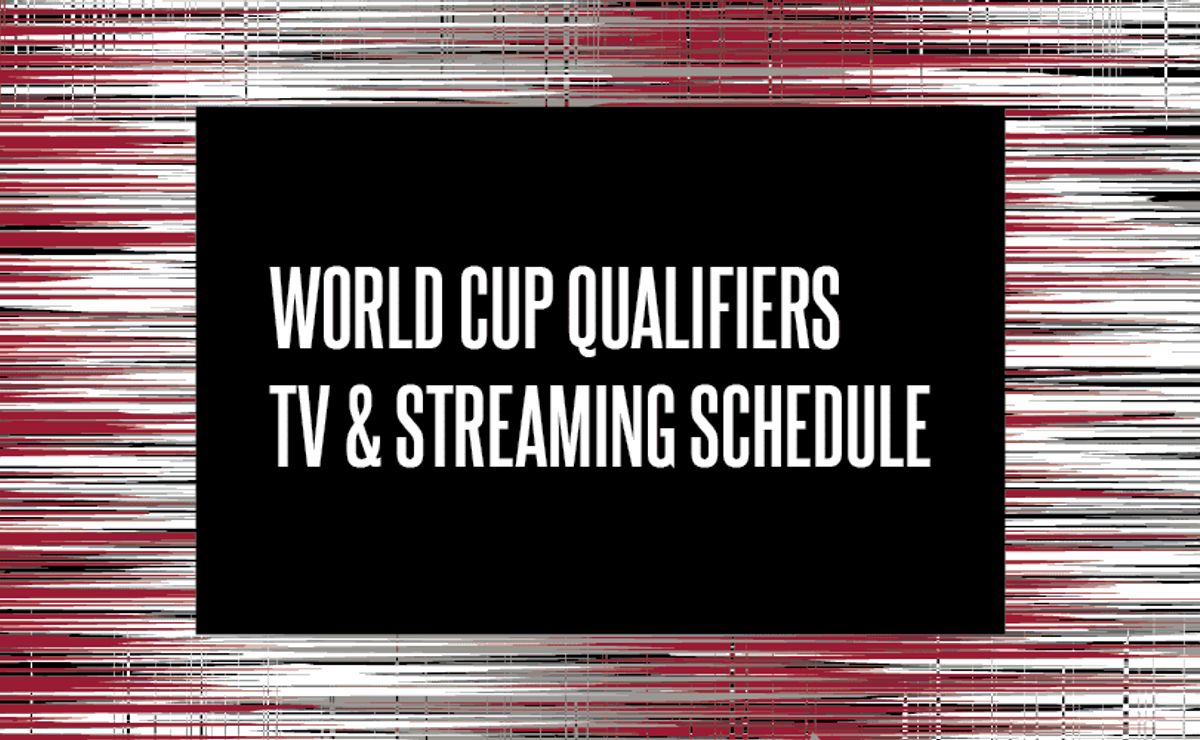 World Cup 2026 Qualifiers TV Schedule in USA