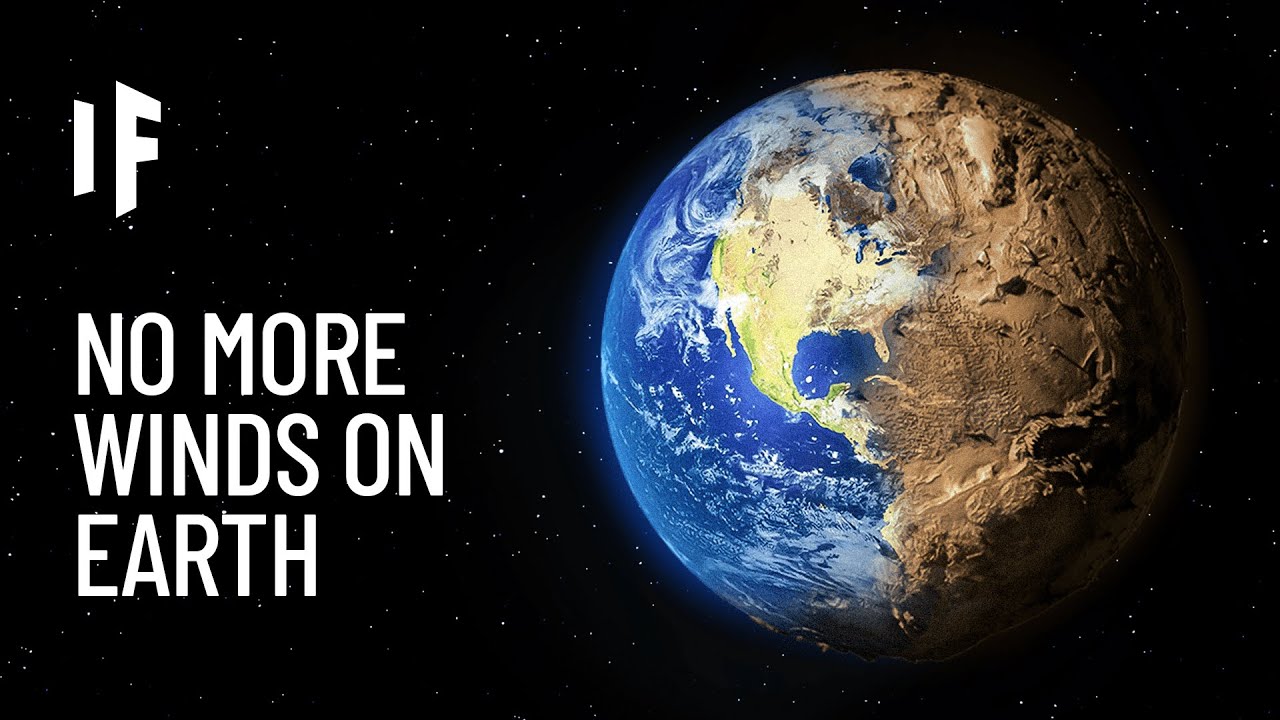 How life would change if there were no wind anywhere
