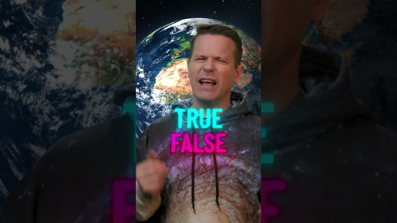 Earth: True or False