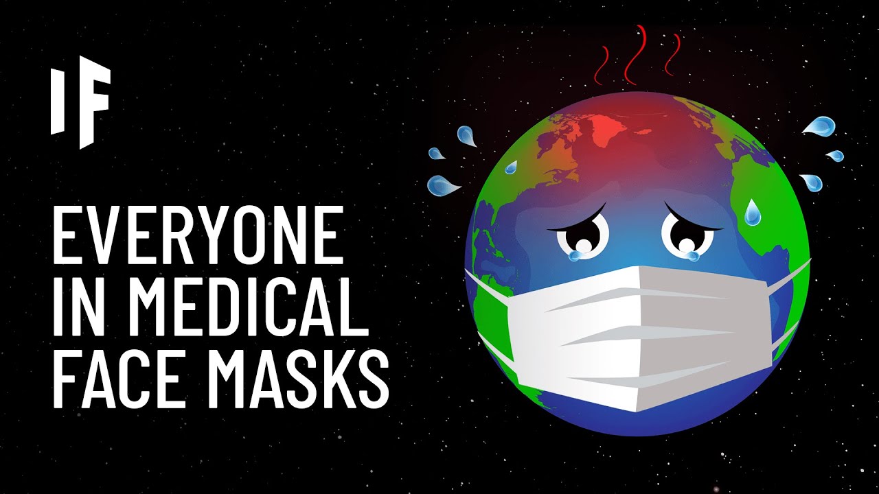 Imagine everyone wearing medical face masks and a permanent new normal