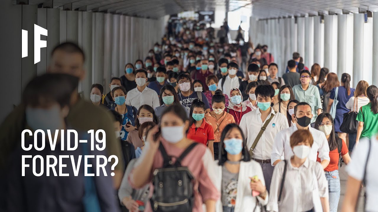 What If COVID-19 Never Goes Away?