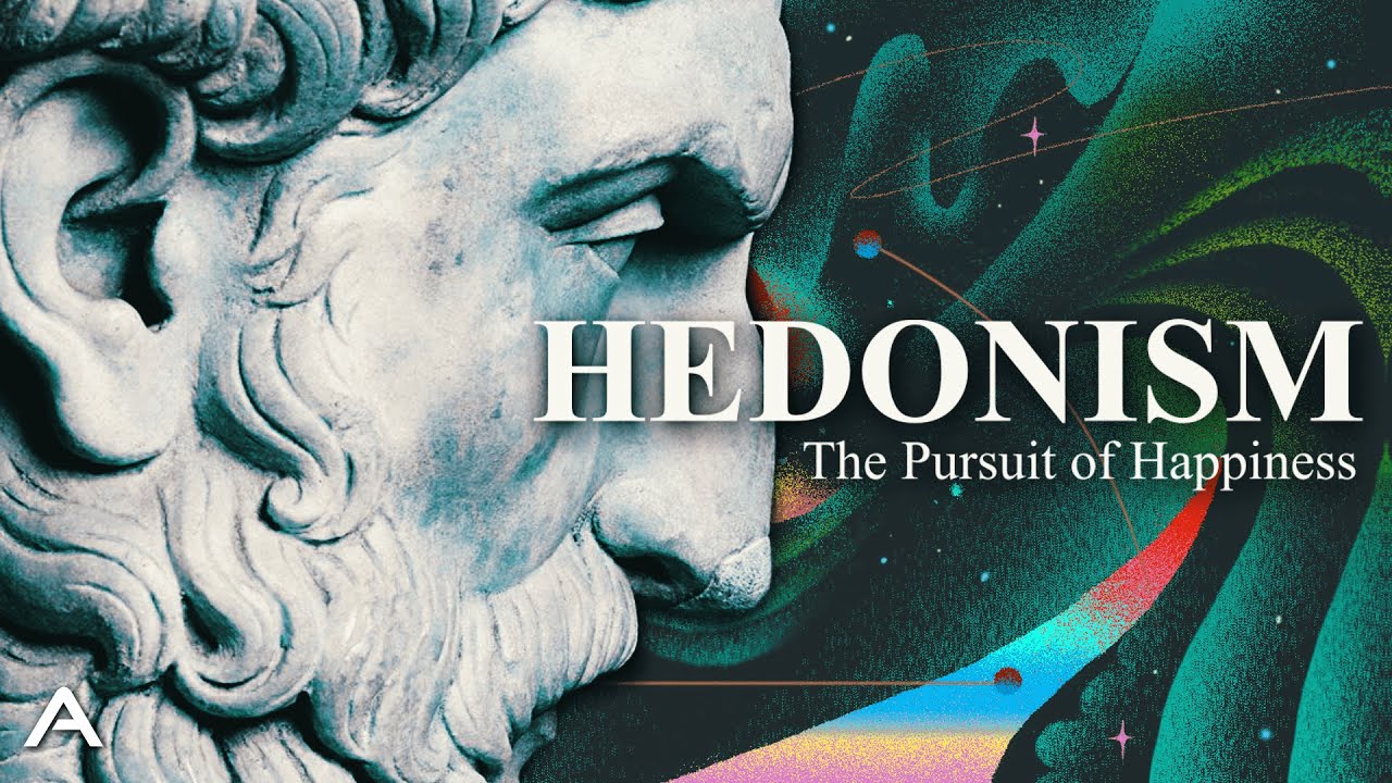 Hedonism and the pursuit of pleasure explained