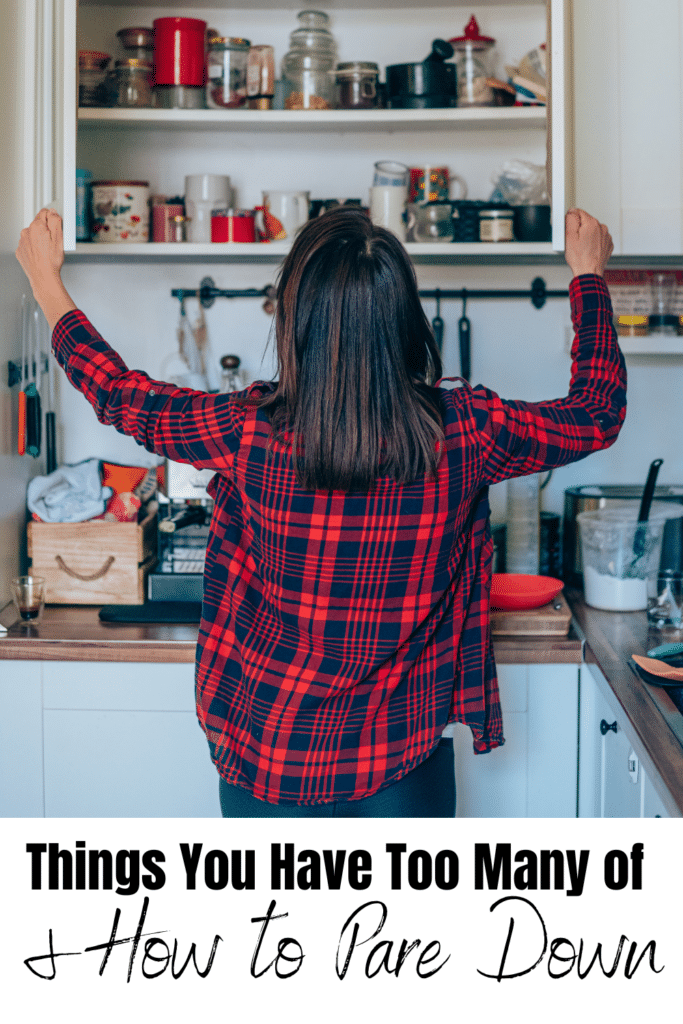 10 Things You Have Too Many of and How to Pare Down