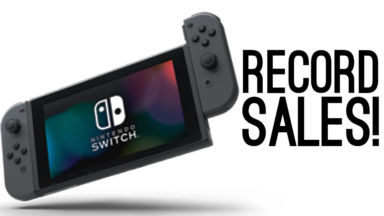 How the Nintendo Switch Broke Sales Records