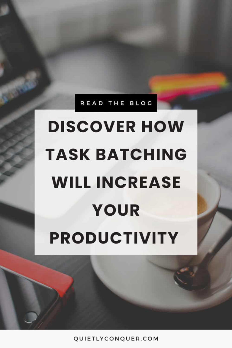 Task Batching For Productivity: Your Ultimate Guide