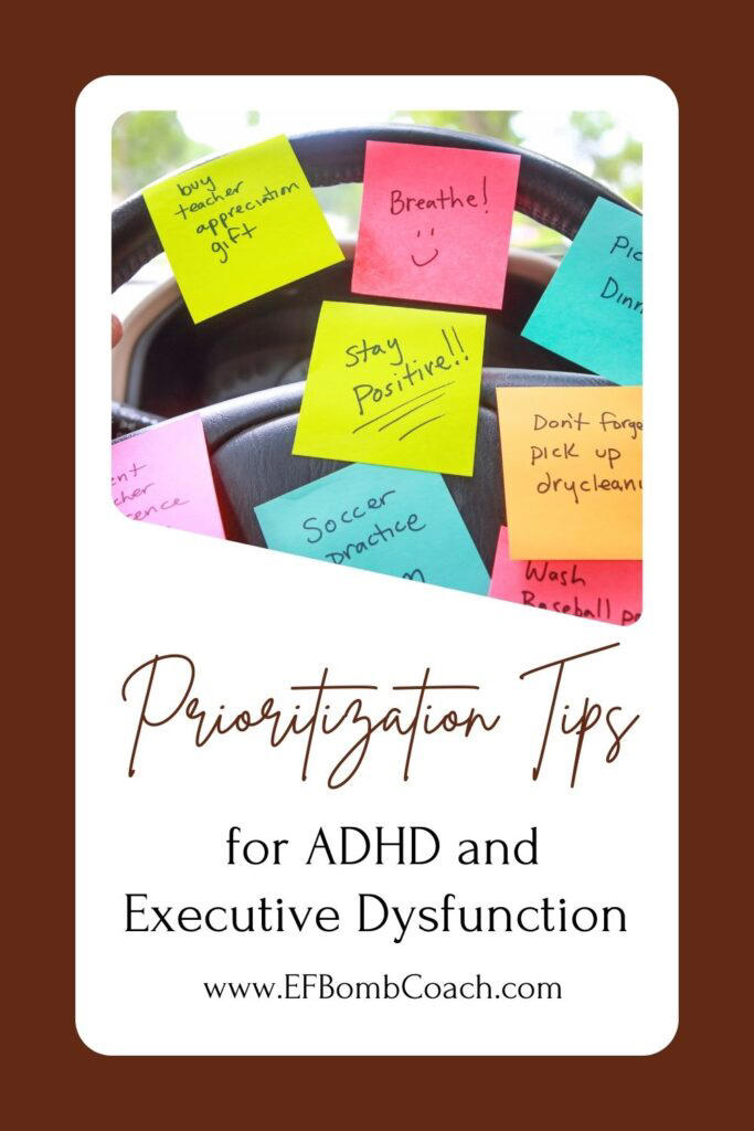 Prioritization Tips for ADHD and Executive Dysfunction