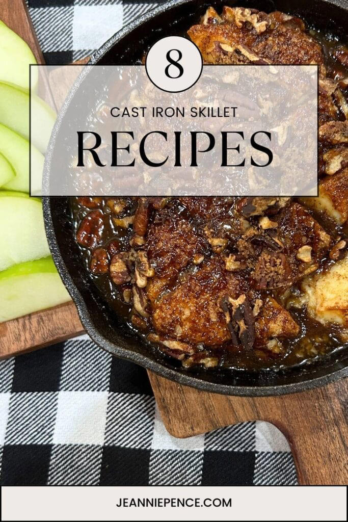 8 Cast Iron Skillet Recipes