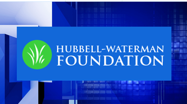 Hubbell-Waterman Foundation announces more than $2 million in grants