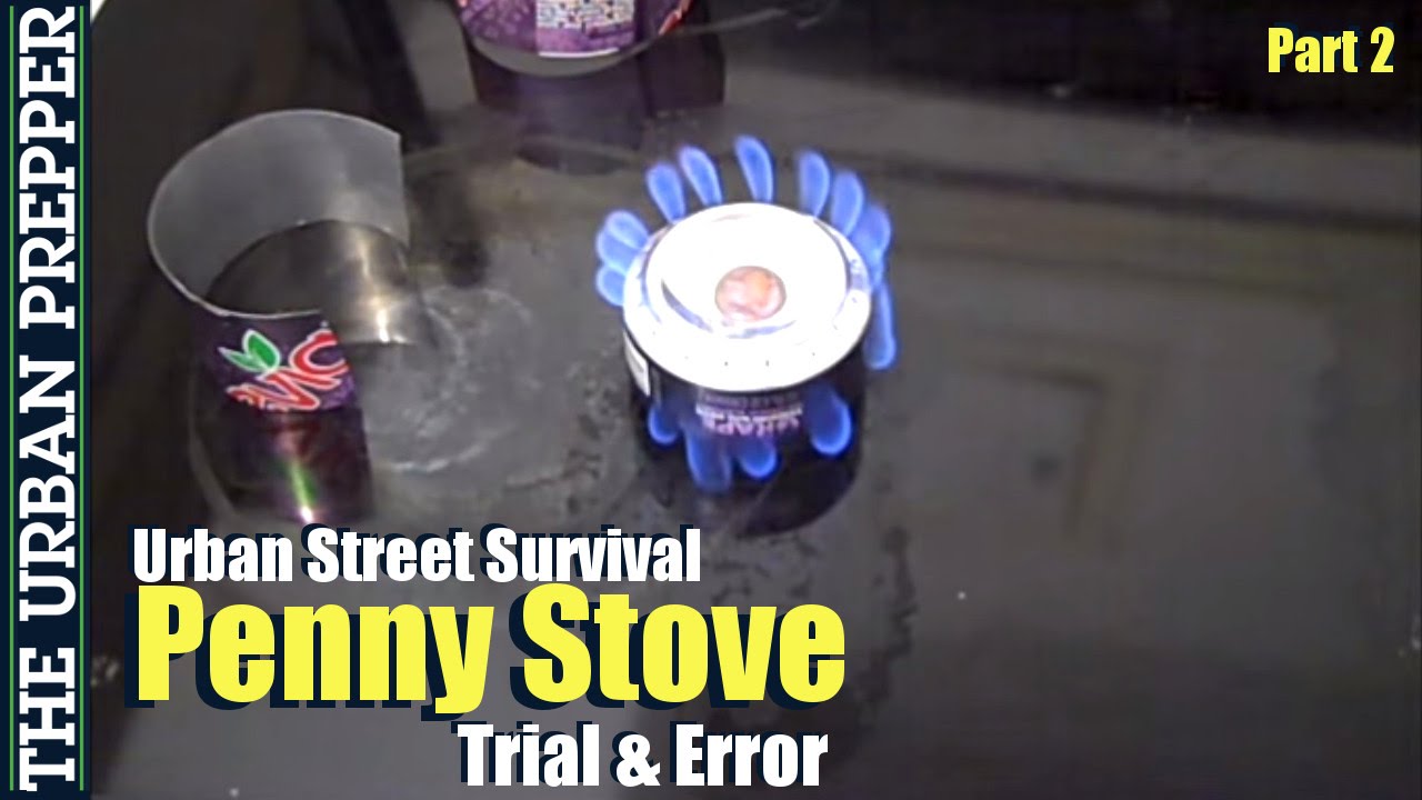 Penny stove part 2 advanced urban street survival setup