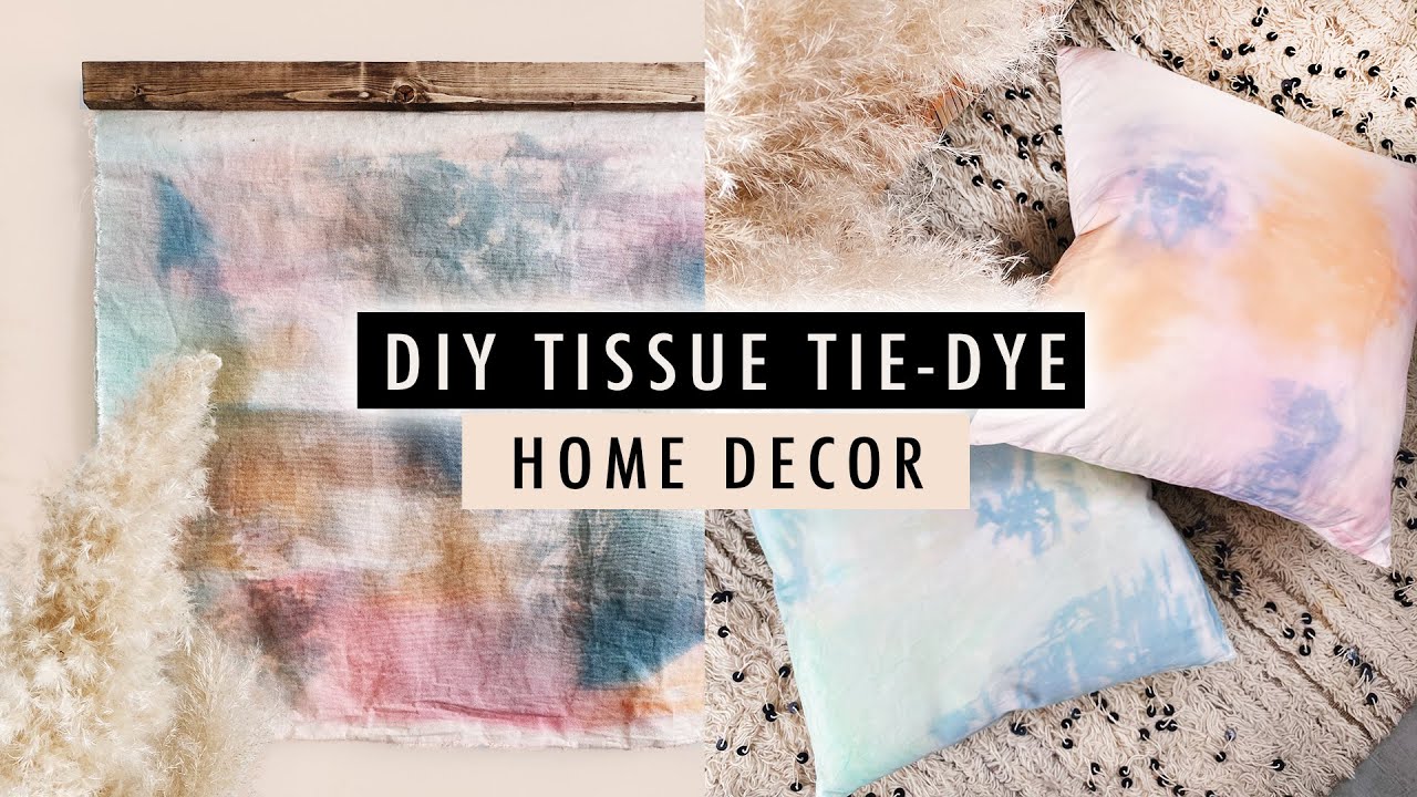 Tissue tie-dye decor projects to learn fun DIY techniques