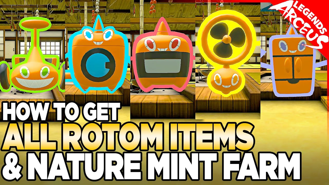 How to Get All Rotom Forms/Items & Nature Mint Farming - Pokemon ...