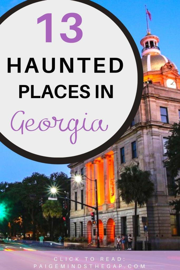 13 Most Haunted Places in Georgia