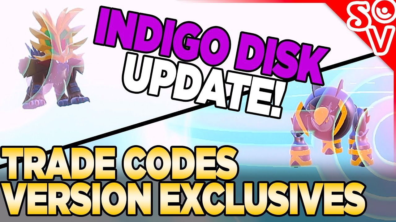 INDIGO DISK Trade Codes for Version Exclusive Pokemon & Evolutions in ...
