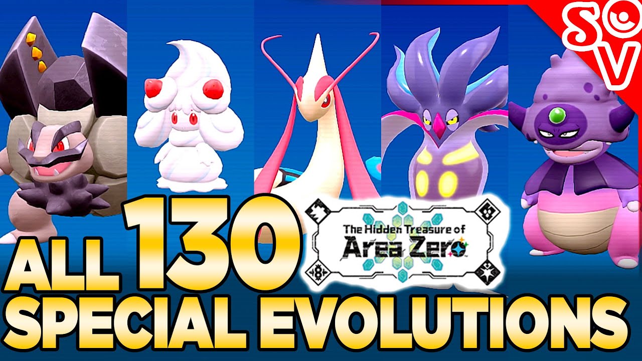 All 130 Special Evolutions in Pokemon Hidden Treasure of Area Zero ...