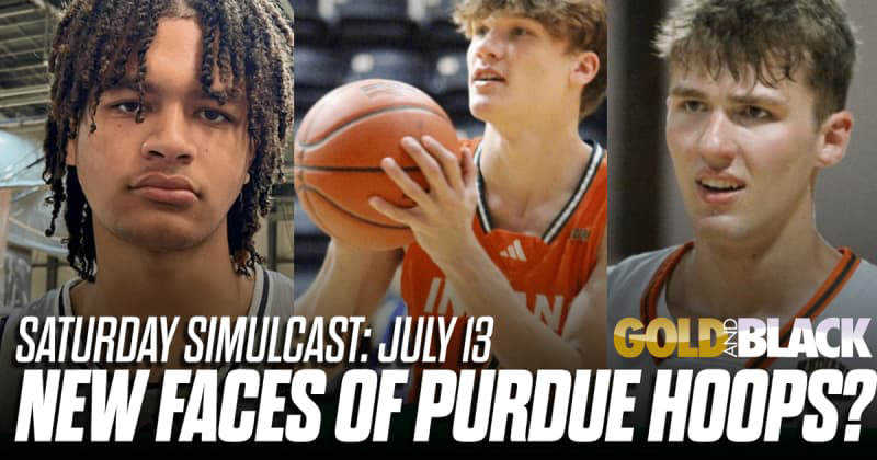 GoldandBlack.com Saturday Simulcast: The new faces of Purdue hoops? GoldandBlack.com Saturday Simulcast: The new faces of Purdue hoops?