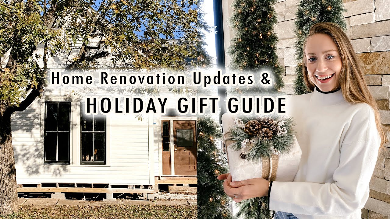 Home Renovation Updates and a Gift Guide You’ll Love
