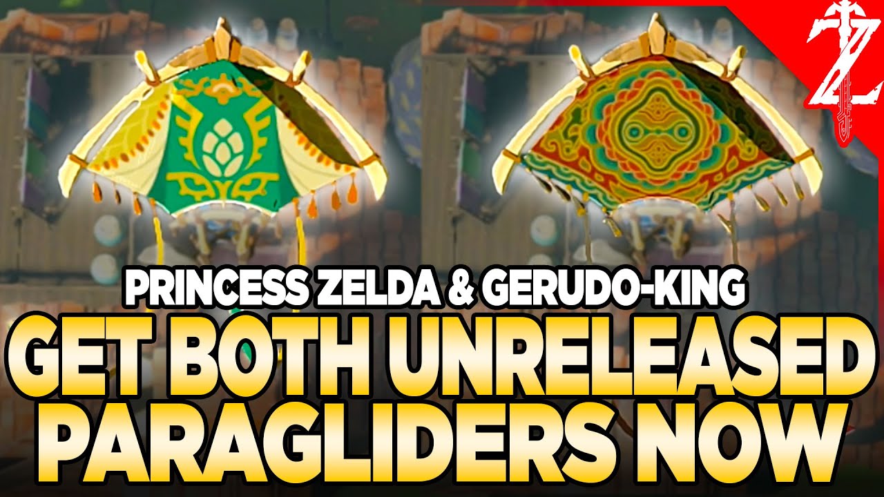 How to Get Both Unreleased Paragliders Now - Gerudo-King & Princess ...