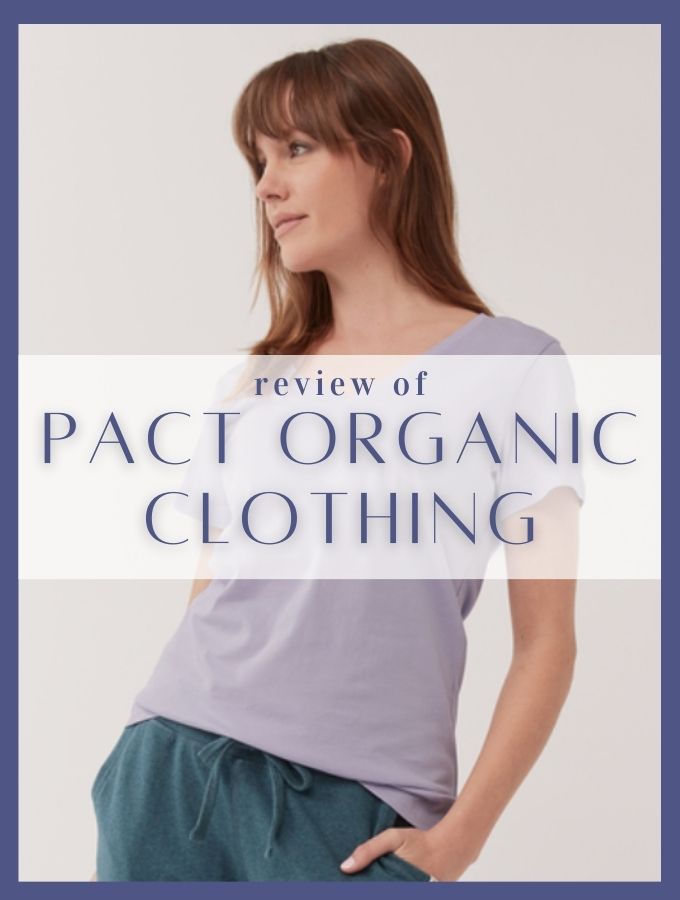 Pact Clothing Review: Organic Cotton Clothes for Everyone