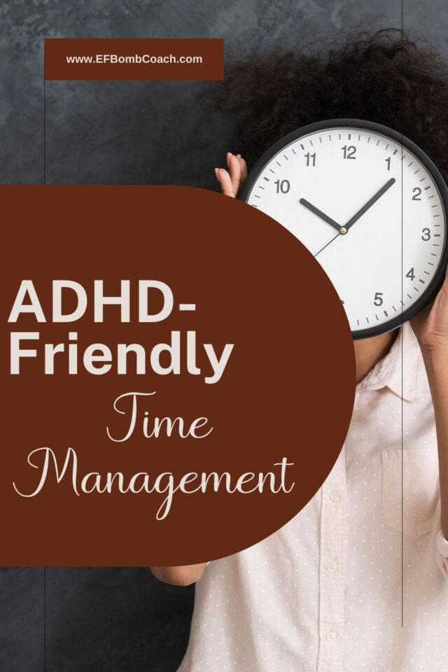 ADHD-Friendly Time Management: Tips and Tricks for Better Productivity