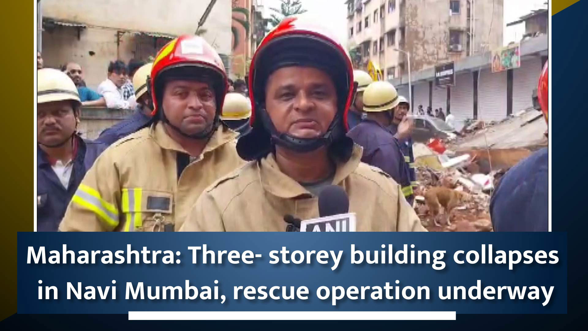 Maharashtra: Three- storey building collapses in Navi Mumbai, rescue ... Maharashtra: Three- storey building collapses in Navi Mumbai, rescue ...