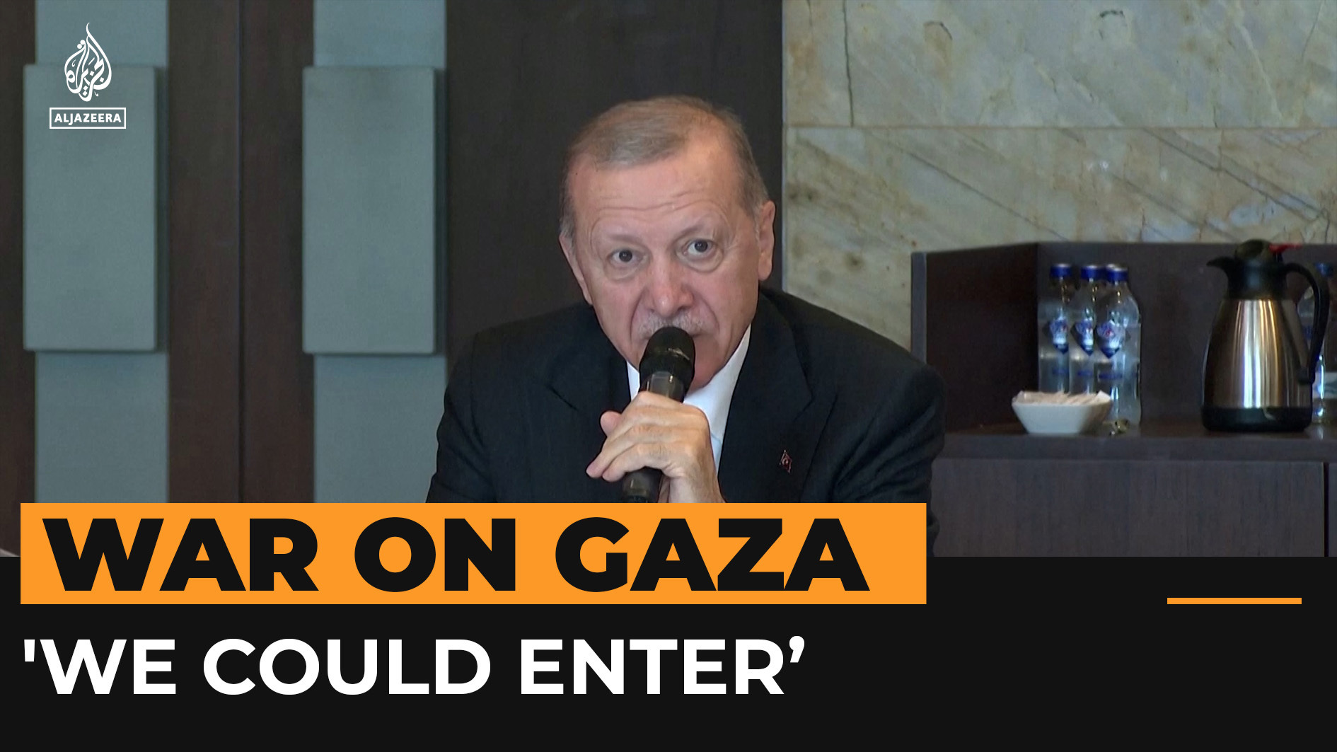 Erdogan says Turkey could intervene in Gaza war Erdogan says Turkey could intervene in Gaza war