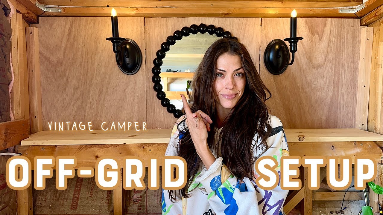 DIY CAMPER TRAILER MAKEOVER | First-Time Solar Power Off-Grid Setup