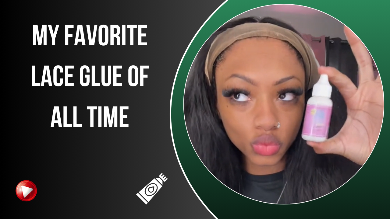 My favorite lace glue of all time