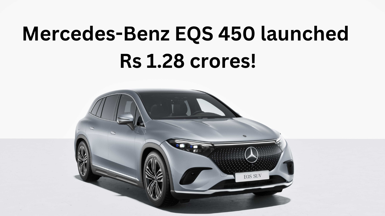 Mercedes-Benz EQS 450 launched in India at Rs 1.28 crores: Here’s how ...