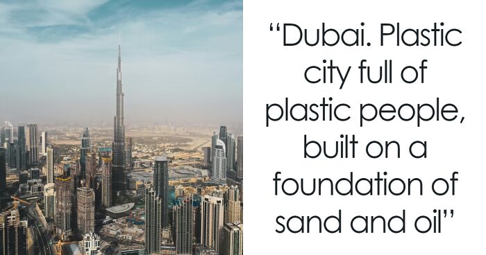 “Plastic City Full Of Plastic People”: 13 Tourist Trap Cities To ...