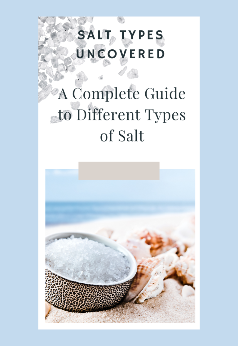 A Pinch of Excellence: Guide to Salt Types