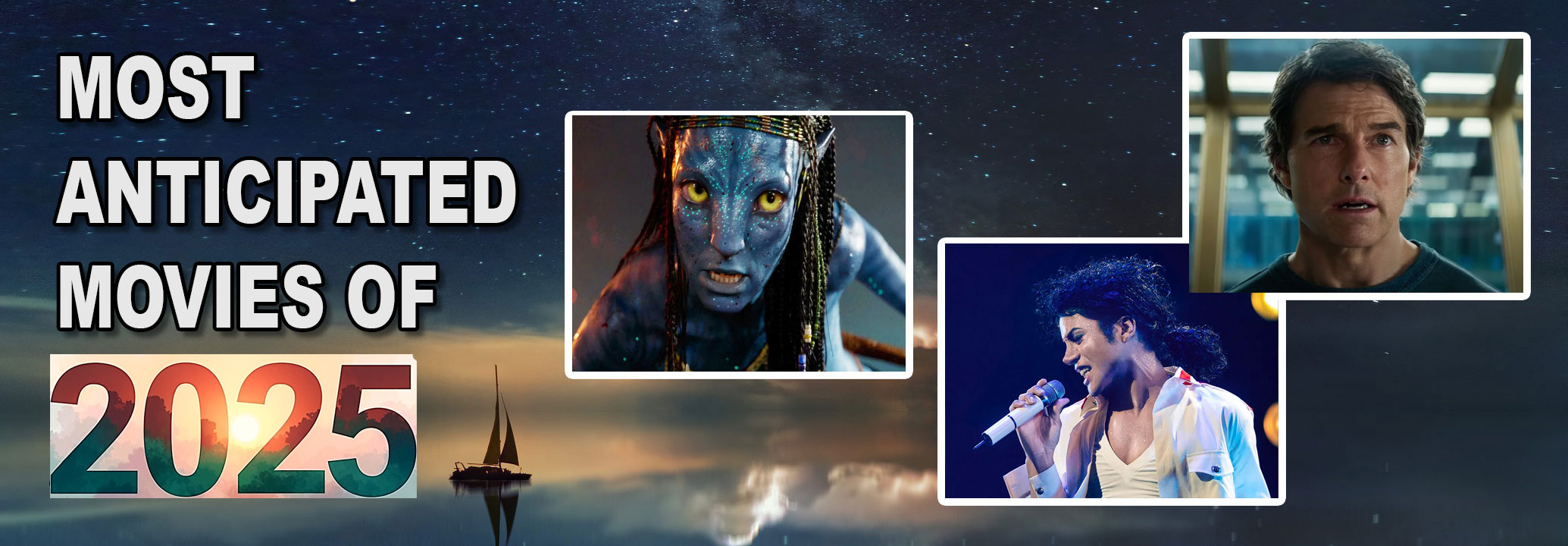 25 Most Anticipated Movies of 2025