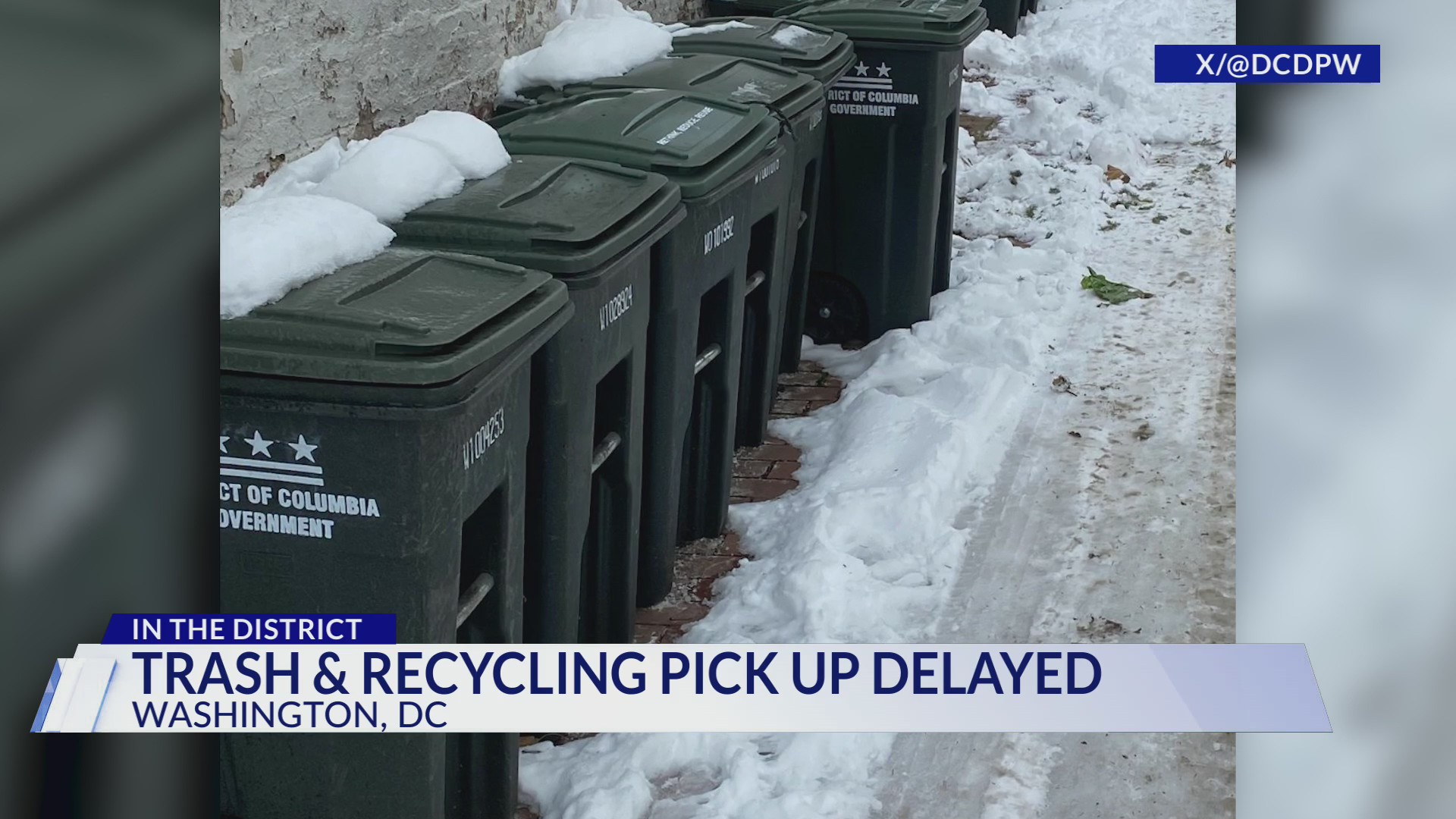 DC trash, recycling pick-up delayed