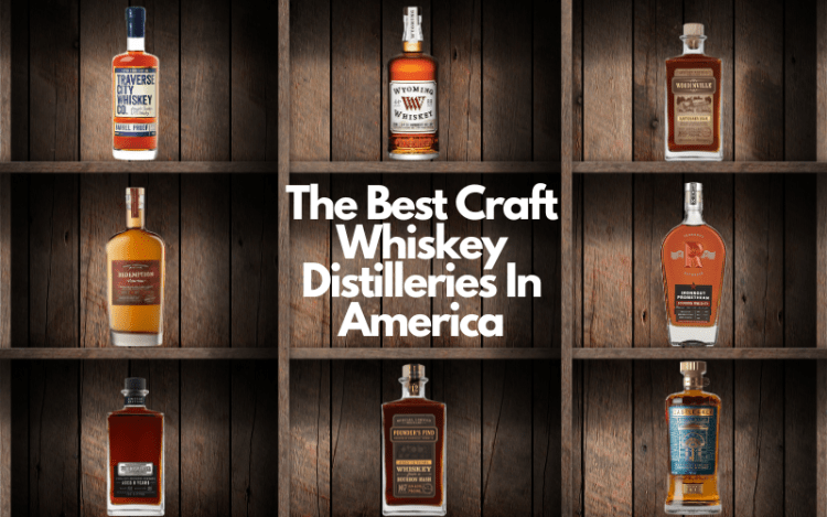 The Best Craft Whiskey Distilleries In America - Have You Even Heard Of ...