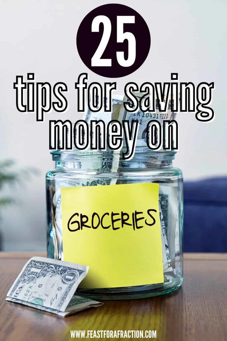 25 Tips for Saving Money on Groceries