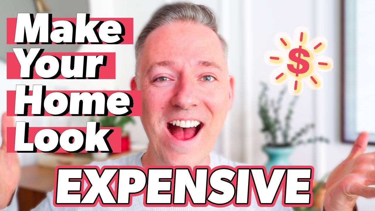 How To Make Your Place Look More EXPENSIVE! | Budget Friendly Interior ...