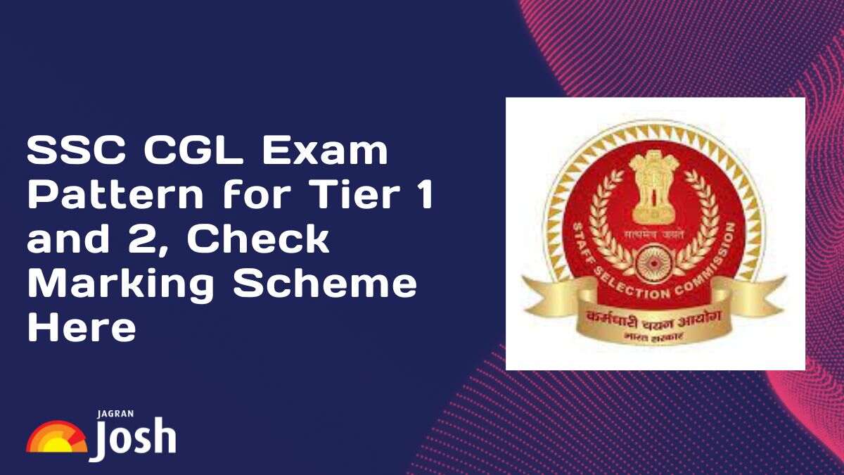 SSC CGL Exam Pattern 2025 for Tier 1, Tier 2, DEST