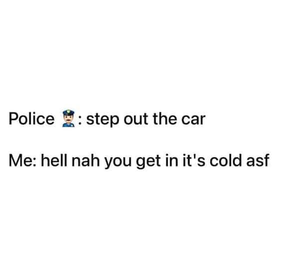 39 Funniest Cold Weather Memes For People Who Are One Shiver Away From ...