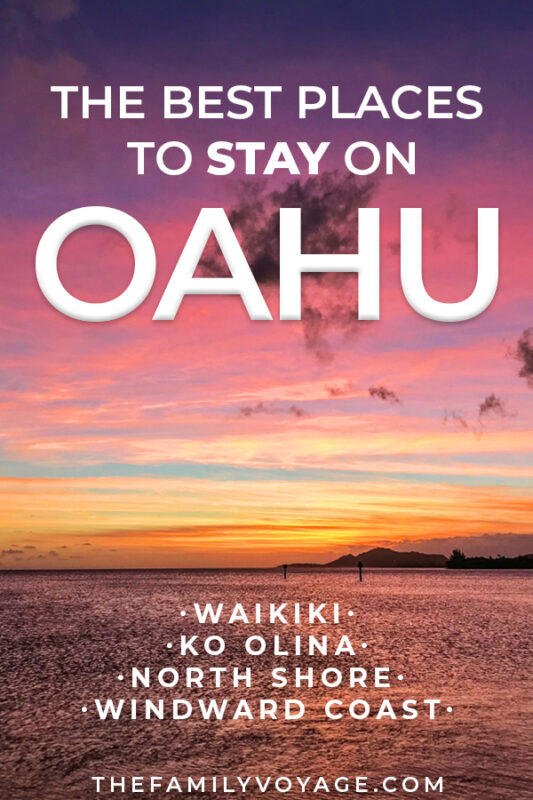 Where to Stay on Oahu: Area-by-Area