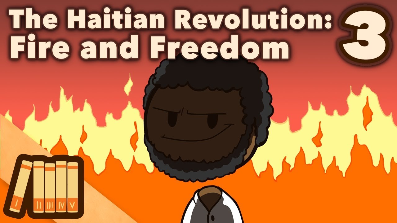 The Haitian Revolution - Fire and Freedom - Extra History - Part 3