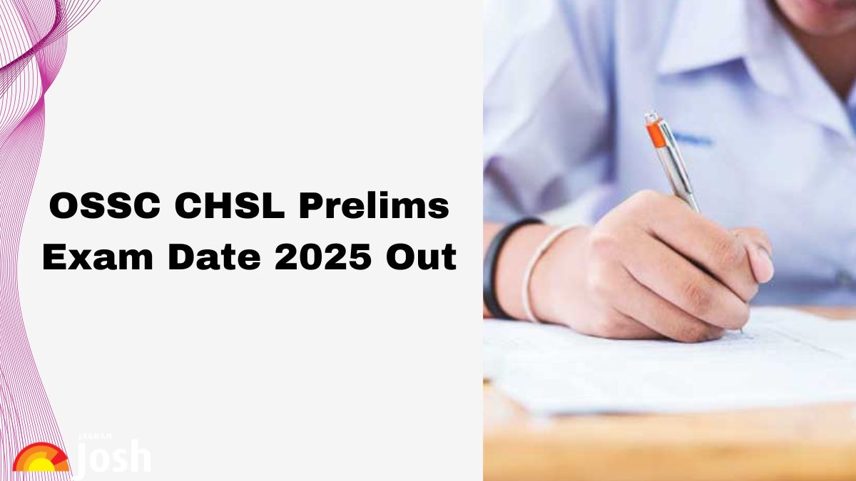 OSSC CHSL Prelims Exam Date 2025 Out at ossc.gov.in: Check Official ...