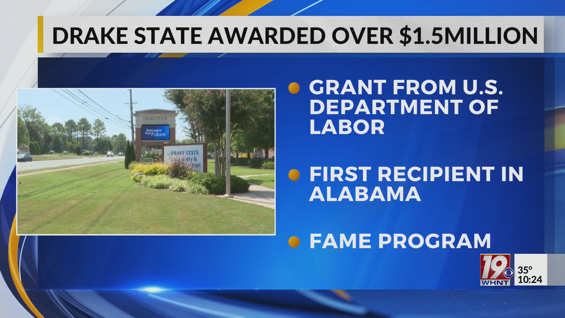 Drake State Awarded Over $1.5 Million | January 13, 2025 | News 19 at ...