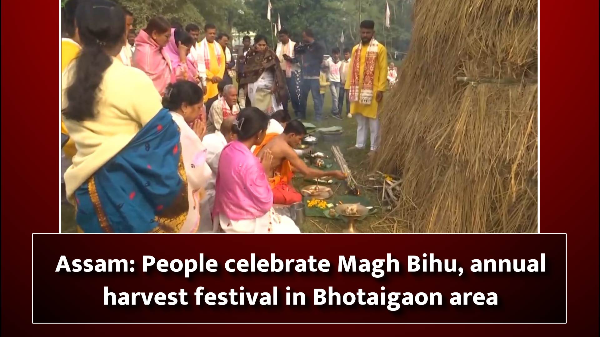 Assam: People celebrate Magh Bihu, annual harvest festival in ...