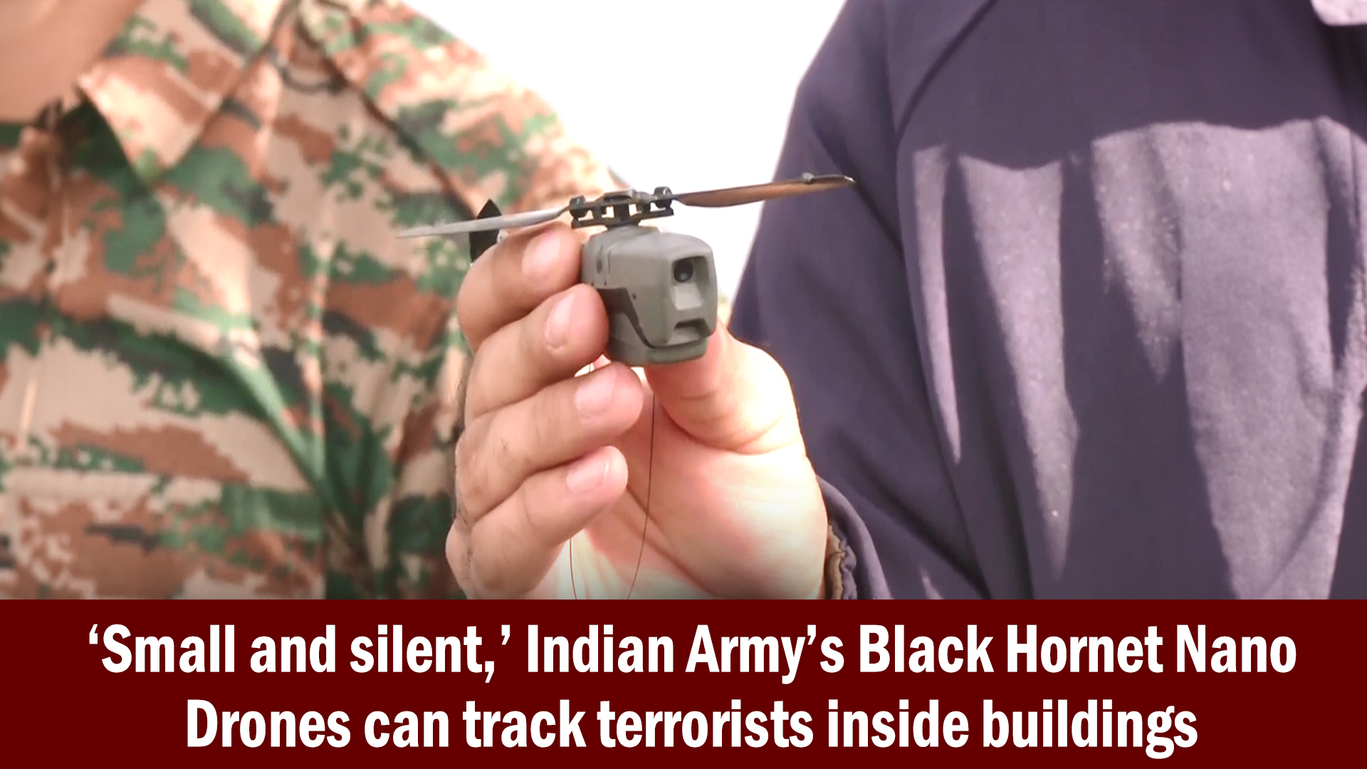 ‘Small and silent,’ Indian Army’s Black Hornet Nano Drones can track ...