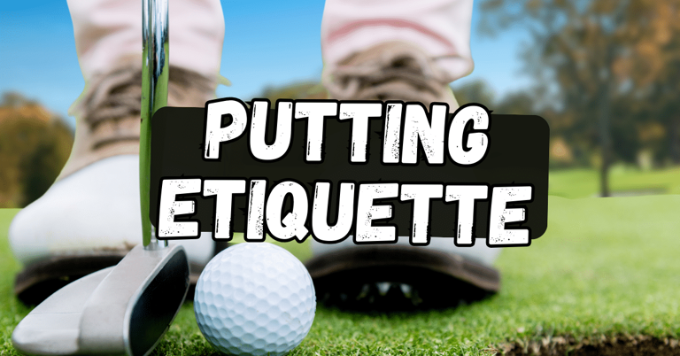 Putting Green Etiquette is a Lost Art for Amateur Golfers