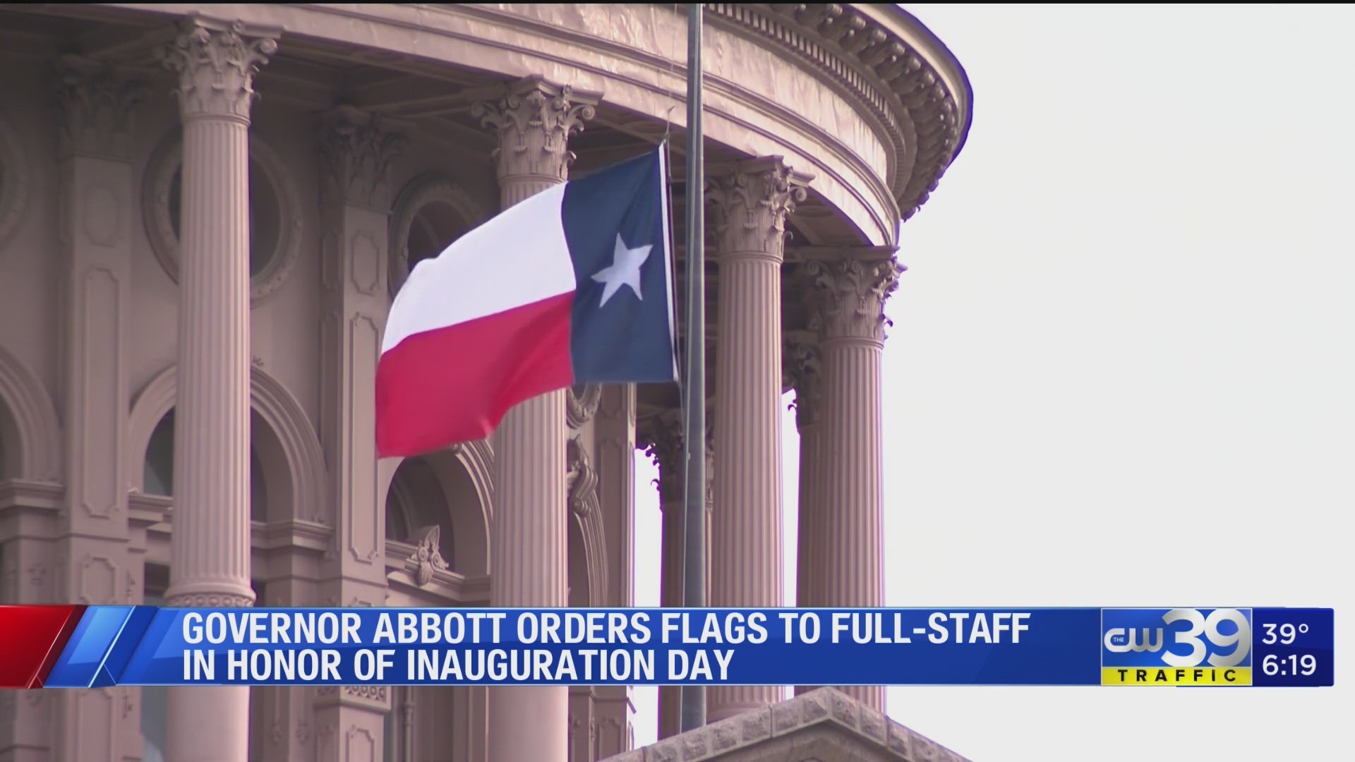 Governor Abbott orders flags fly at half staff in honor of Inauguration ...